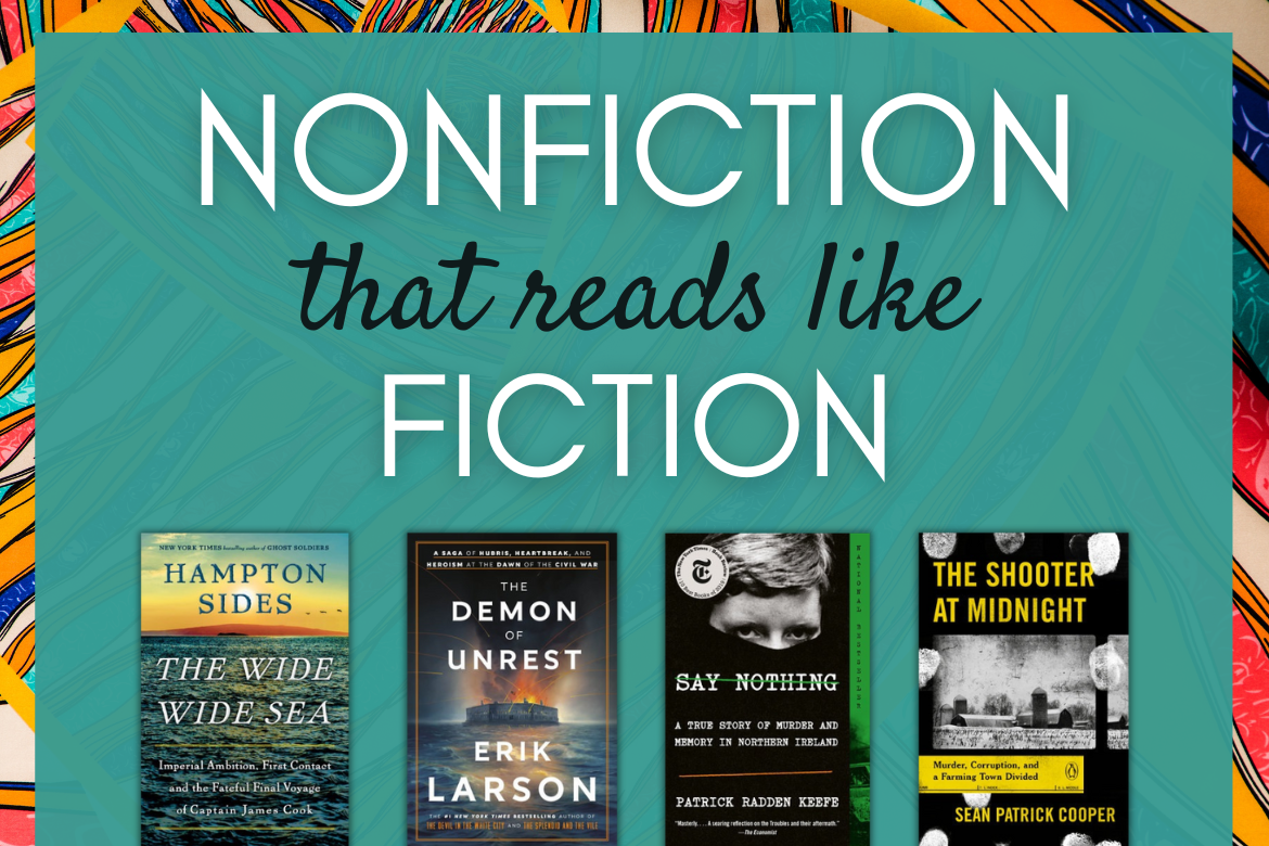 Nonfiction That Reads Like Fiction - borrow-read-repeat